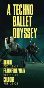 A Techno Ballet Odyssey : Gefeiertes Tanz-Event geht in die nächste ...